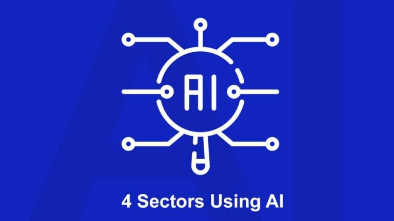 What are the 4 Interesting sectors using AI
